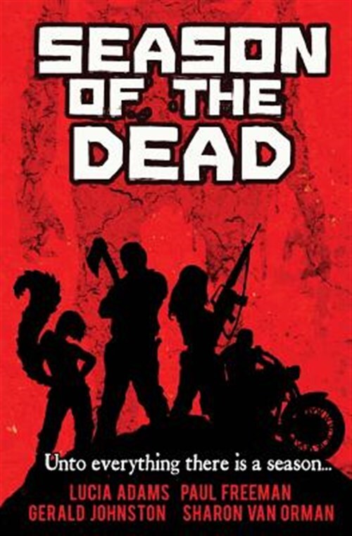 Season of the Dead, Paperback by Adams, Lucia; Freeman, Paul; Johnston ...