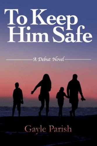To+Keep+Him+Safe+by+Gayle+Parish+%282021%2C+Trade+Paperback%29 for sale online | eBay