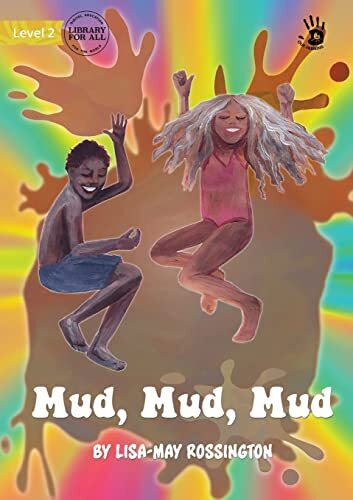Lisa-May Rossington Mud, Mud, Mud - Our Yarning (Poche) Our Yarning 9781922932907 | eBay