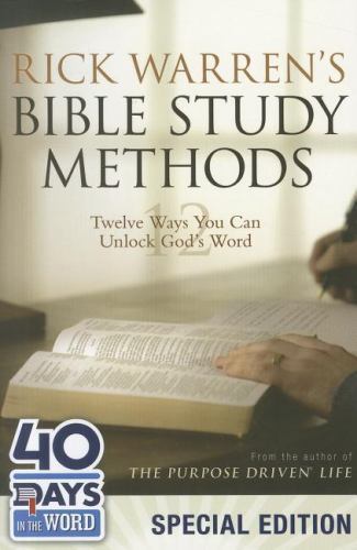 Rick Warren's Bible Study Methods : 40 Days in the Word by Rick Warren ...