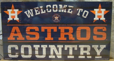 HOUSTON ASTROS WELCOME TO ASTROS COUNTRY WOOD SIGN 13"X24'' BRAND NEW ...
