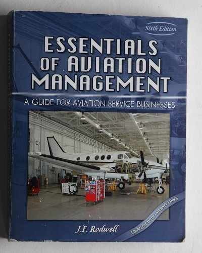 ESSENTIALS OF AVIATION MANAGEMENT: A - Paperback, by RODWELL JULIE F ...