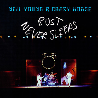 Album Covers - Neil Young - Rust Never Sleeps (1979) Album Cover Poster ...