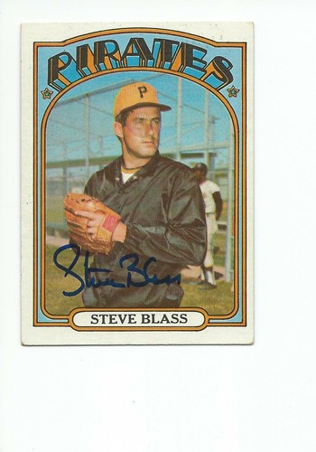 STEVE BLASS Autographed Signed 1972 Topps Baseball card Pittsburgh ...