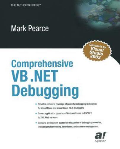 Comprehensive VB . NET Debugging by Mark Pearce (2003, Trade Paperback) for sale online | eBay UK