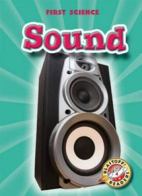 Sound (Paperback)(Blastoff Readers: First Science) - Paperback - GOOD ...