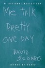 Me Talk Pretty One Day - 0316776963, paperback, David Sedaris ...