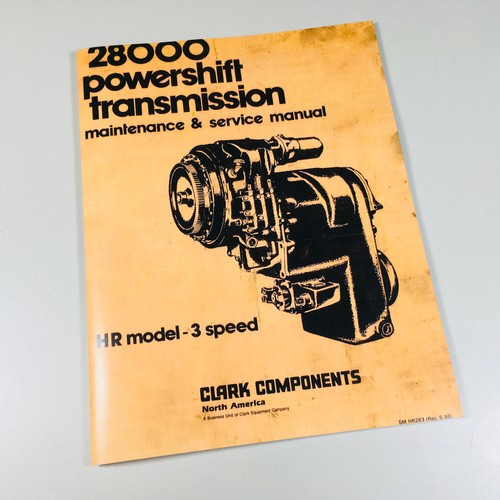 Clark 28000 Powershift Transmission Maintenance Service Manual Hr Model ...
