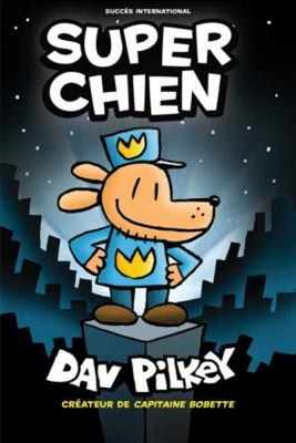 Super Chien French Edition Dav Pilkey | eBay