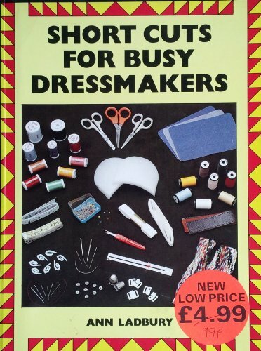 Short Cuts for Busy Dressmakers by Ladbury, Ann Paperback Book The Fast ...