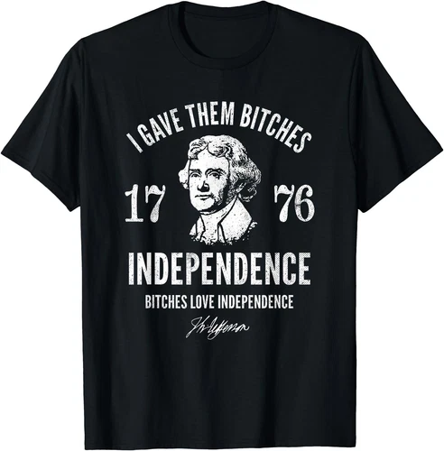 2025/1776 I Gave Them Independence 4th Of July Unisex T-Shirt | eBay