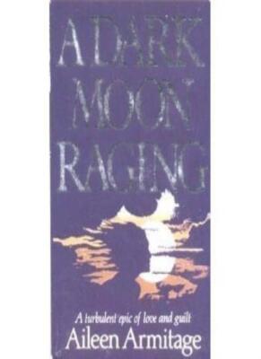 A Dark Moon Raging By Aileen Armitage | eBay