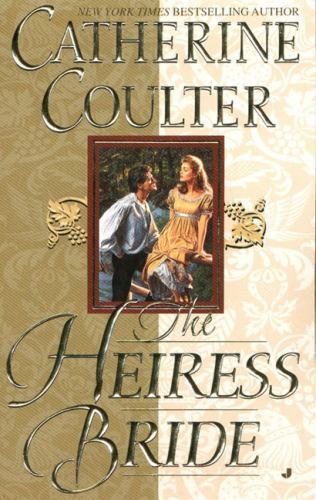 The Heiress Bride; Bride, Book 3 - 9780515111316, Catherine Coulter ...