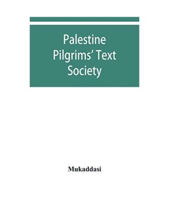 Palestine Pilgrims' Text Society; Description of Syria, Including ...