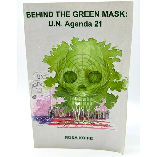 Behind the Green Mask: U.N. Agenda 21 by Rosa Koire 2011 Paperback ...
