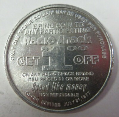 Vintage 1977 RADIO SHACK Token Coin Advertising Bonus Dollar $1 Off | eBay