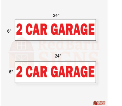 2 Car Garage 6"x24" REAL ESTATE RIDER SIGNS Double Sided 2PK - Visible ...
