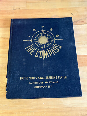 Naval Training Center Yearbook 1956 Navy Compass Bainbridge, MD Company ...