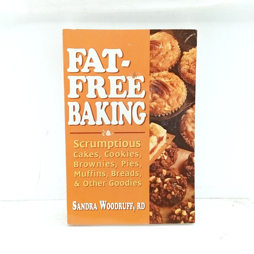 Fat-Free Baking Paperback Sandra Woodruff 1994 Cakes Cookies Brownies ...
