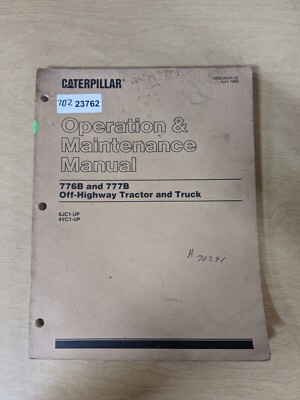 ONE Caterpillar 776B 777B Off-Highway Tractor & Truck Operation & Maint ...