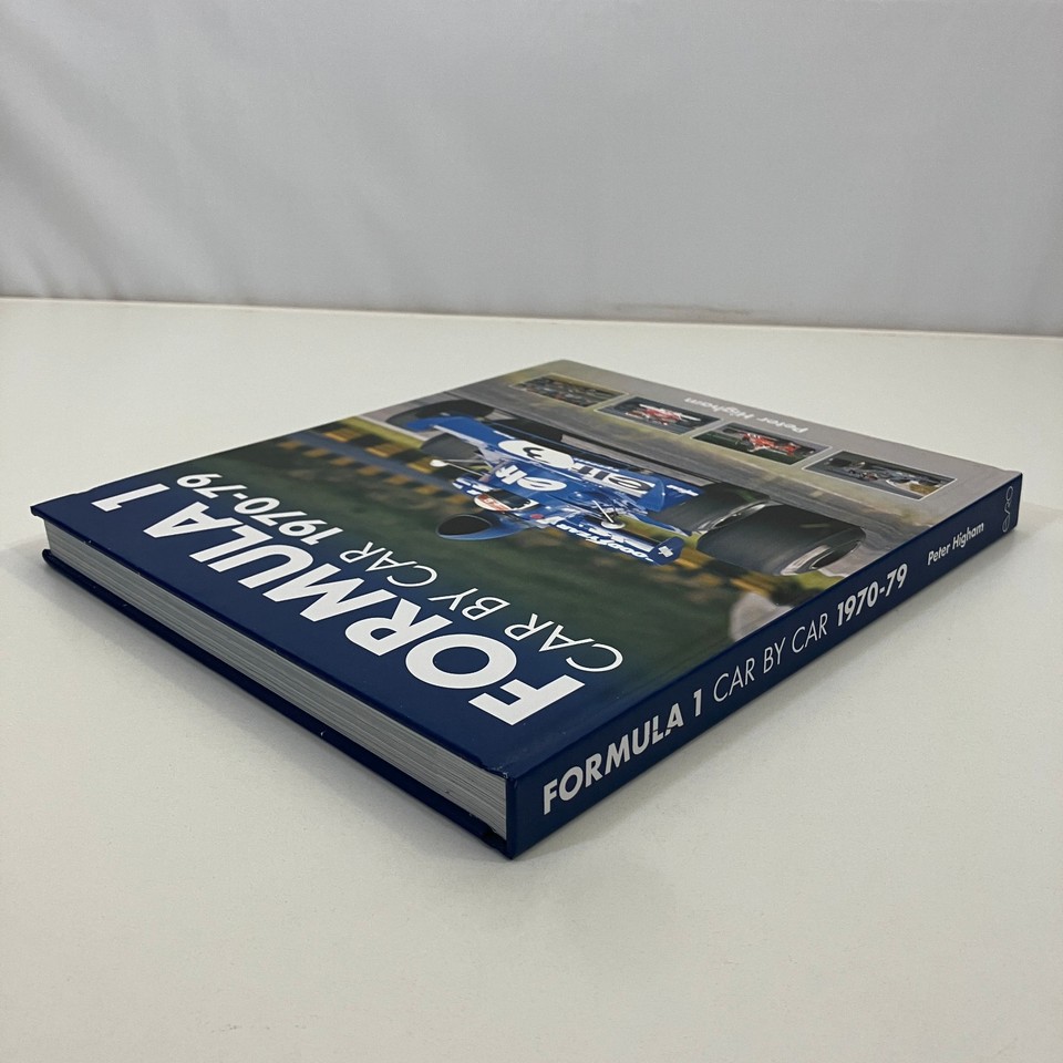 Formula 1 Car by Car 1970-79 by Peter Higham Evro 1st Ed 2017 HC Auto ...
