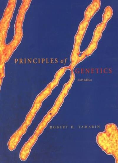 Principles of Genetics By Robert H. Tamarin 9780697354624 | eBay