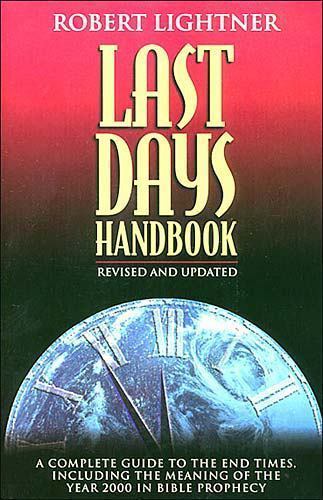 Last Days Handbook by Robert P. Lightner (1997, Trade Paperback) for ...