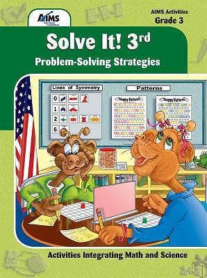Solve It! 3rd grade Problem-Solving Strategies (AIMS) by AIMS | eBay