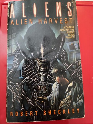 Aliens: Alien Harvest, Robert Sheckley, Dark Horse Paperback, "A Daring ...