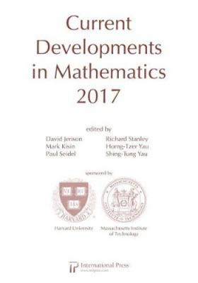 Current Developments in Mathematics, 2017 by David Jerison ...