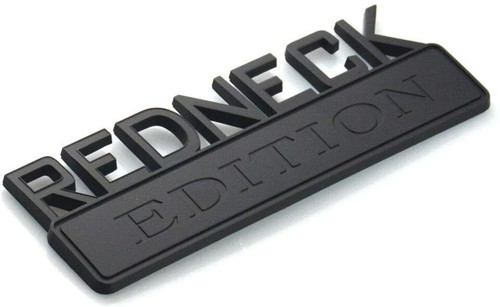 1x Big REDNECK EDITION EMBLEMS TRUCK BOAT DECAL LOGO FOR F-150 F250 ...