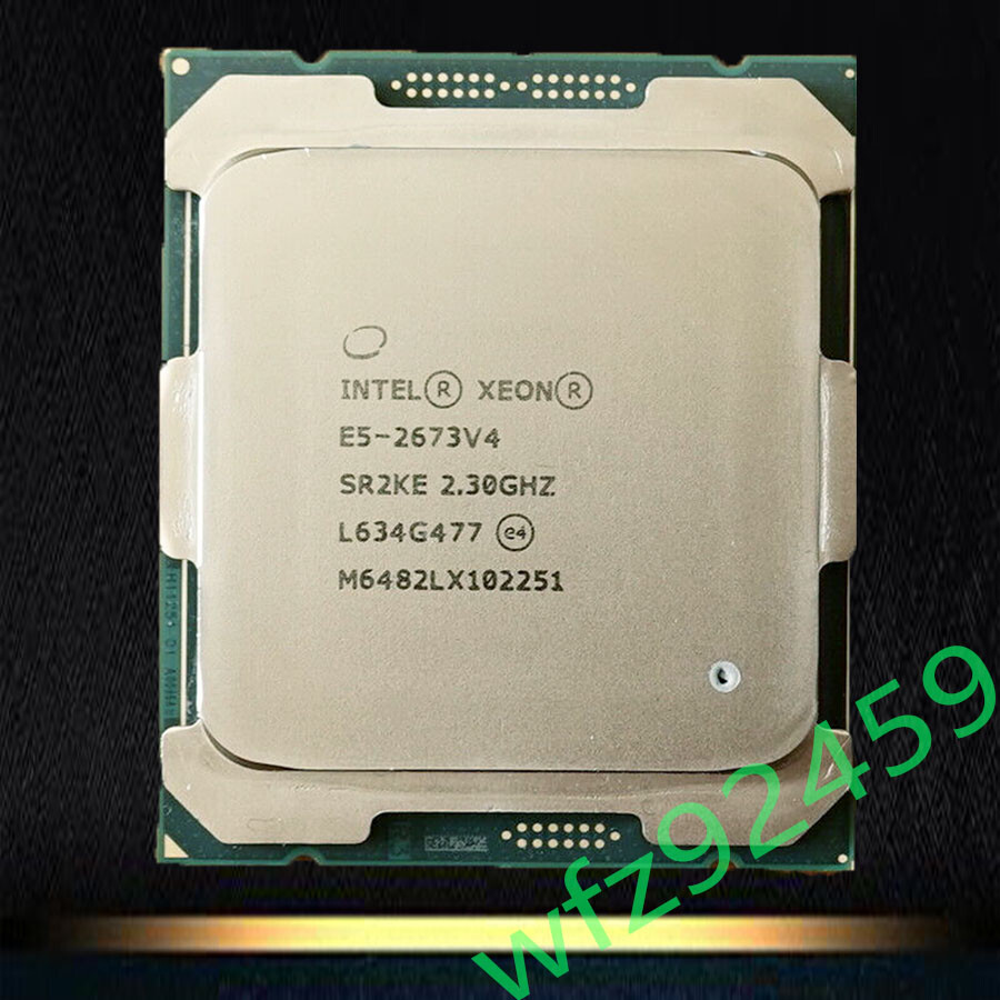Intel Xeon E5-2673 V4 2697 V4 2687W V4 4667 V4 2698 V4 2696 V4 2699 V4 2699A V4 | eBay
