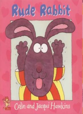 Rude Rabbit By Colin Hawkins, Jacqui Hawkins | eBay