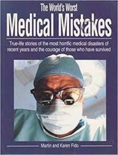 THE WORLDS WORST MEDICAL MISTAKES, martin and karen fid | eBay Australia