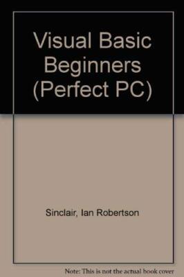 Visual Basic Beginners (Perfect PC ..., Sinclair, Ian R | eBay.de