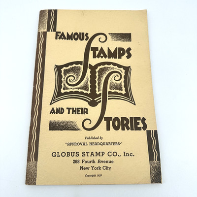 Famous Stamps and Their Stories 1939 Globus Stamp Co Vintage Philately ...