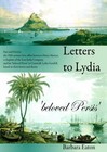 Letters to Lydia: 'Beloved Persis' By Barbara Eaton. 97818722295 | eBay