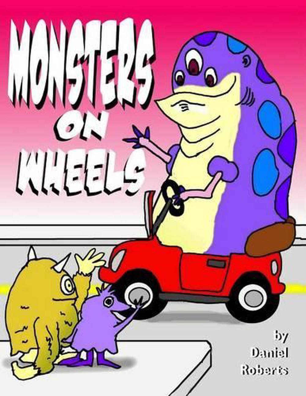 Monsters on Wheels by Daniel Roberts (English) Paperback Book ...