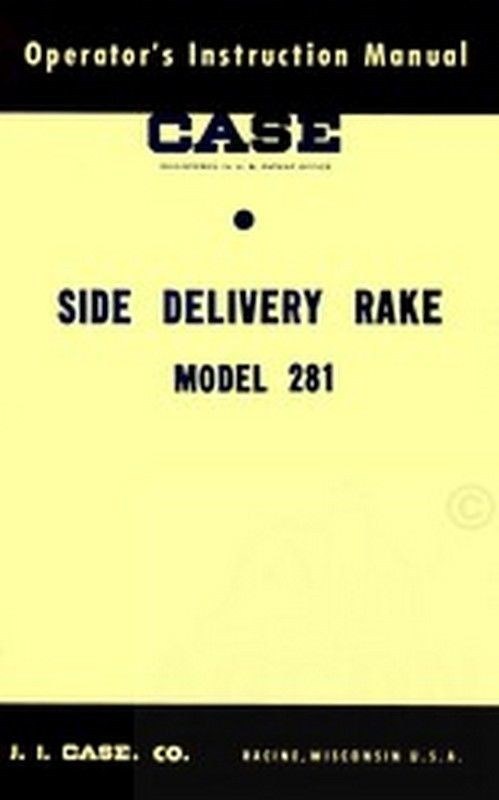 CASE Side Delivery Rake Model 281 Operators Manual | eBay