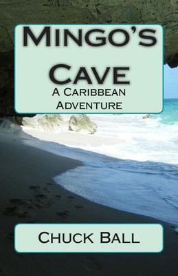 Mingo's Cave by Chuck Ball (English) Paperback Book | eBay