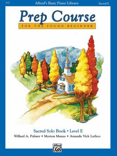 Alfred's Basic Piano Prep Course Sacred Solo Book (Alfred's Basic Piano ...