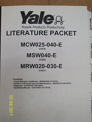 YALE MCW025-040-E MSW040-E MRW020-030-E MANUAL LITERATURE PACKET LIFT ...