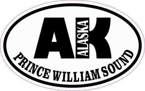 4in x 2.5in Oval AK Prince William Sound Sticker Car Truck Vehicle ...