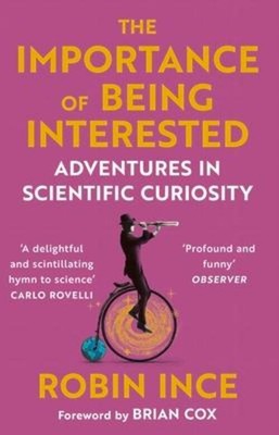 The Importance of Being Interested | Adventures in Scientific Curiosity ...