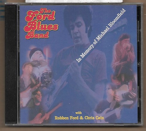 THE FORD BLUES BAND - In Memory Of Michael Bloomfield / Album CD 2002 ...