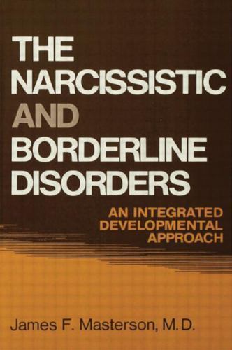 Narcissistic and Borderline Disorders : An Integrated Developmental ...