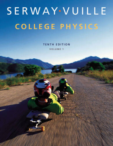 College Physics, Volume 1 - Hardcover By Serway, Raymond A. - GOOD ...