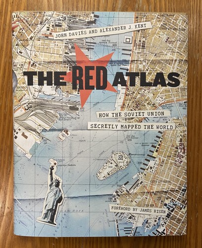 The Red Atlas : How the Soviet Union Secretly Mapped the World by ...