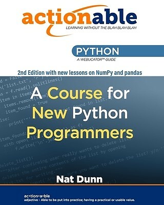 Actionable Python: A Course for New Python Programmers by Withrow ...