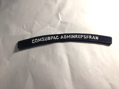 Comsubpac Adminrepsfran -US Navy Ship Tab (sew on patch) | eBay